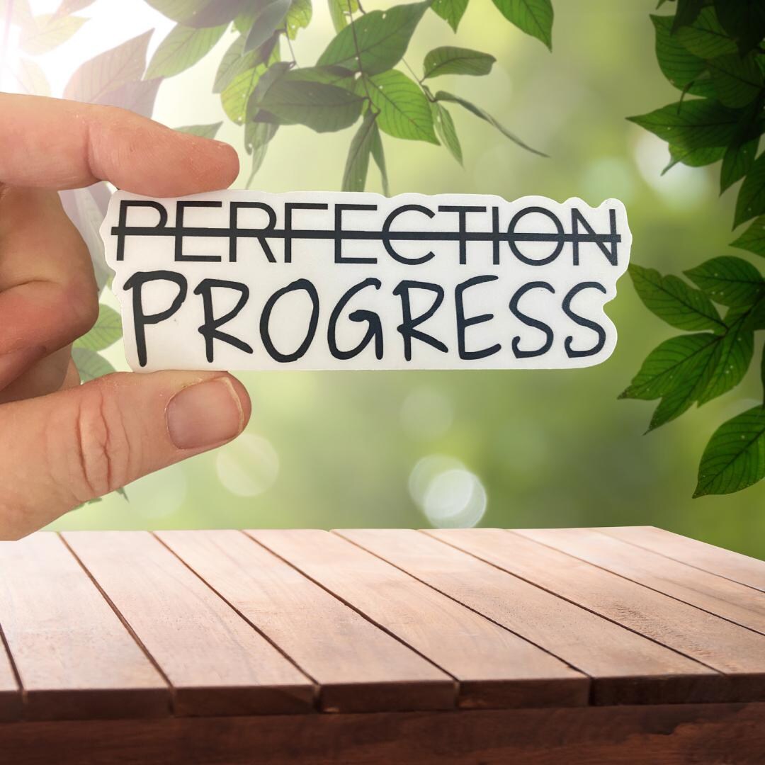 Progress Not Perfection Sticker, Motivational Sticker, Success Sticker ...