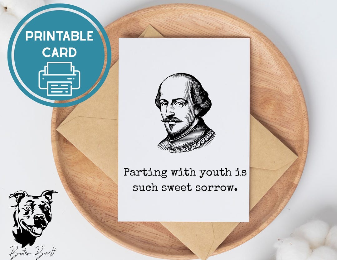 Printable Greeting Card - Funny Shakespeare Birthday Card: Literary Pun ...