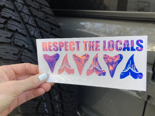 Holographic "respect the Locals" Car Decal, Bumper Sticker, Nautical ...