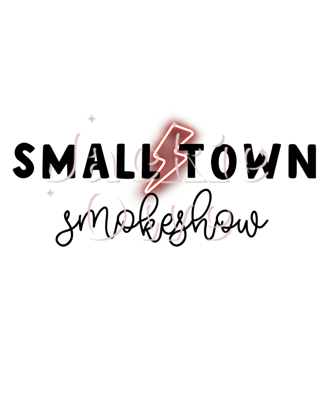 Small Town Smokeshow Png Sarcastic Humor Png Graphic Shirt - Etsy