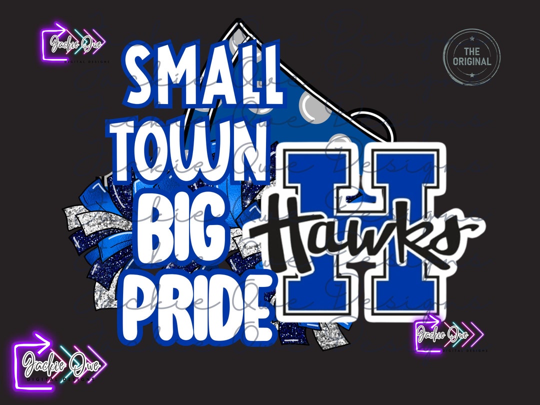 Small Town Big Pride Hawks Png, Hawks Football Png, Hawks Mascot Png ...