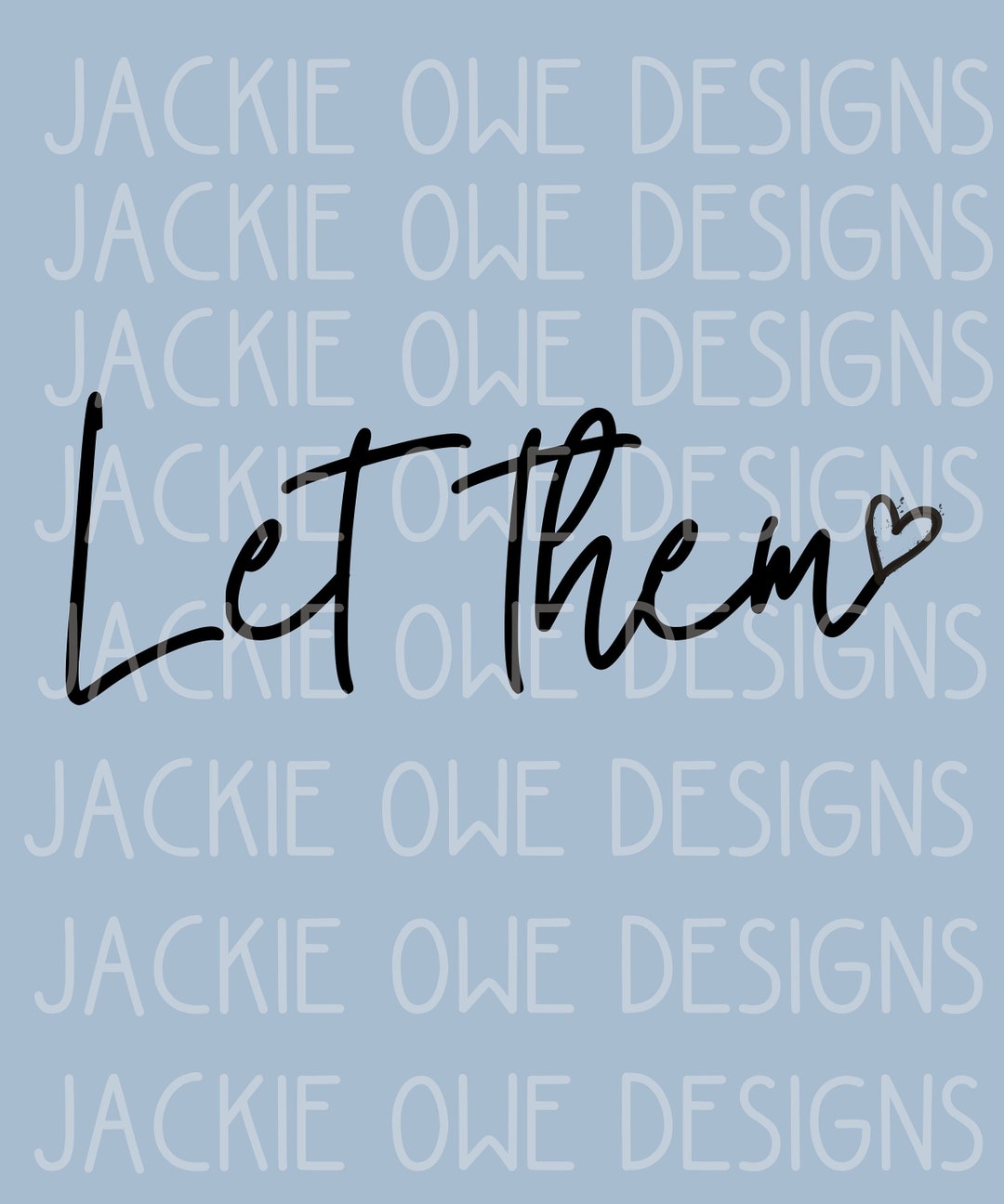 Let Them Png, Digital Download, Self Love, Motivational Quote, Let Them ...