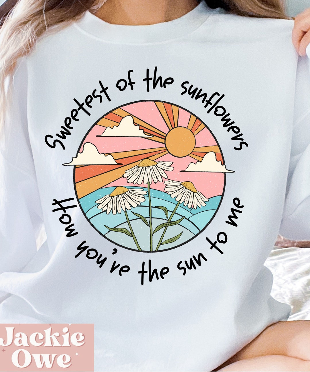 Sun to Me Png, Song Lyric Png, Png for Shirt, Sweetest of the ...