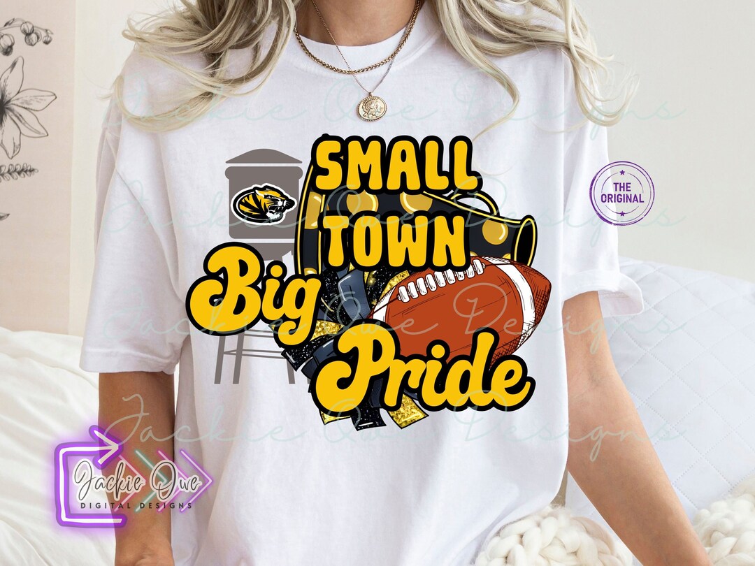 Small Town Big Pride Tigers Png, Tigers Football Png, Tigers Mascot Png, Mascot Png, DTF Shirt ...