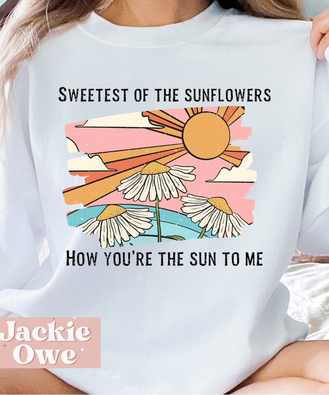 Sun to Me Png, Song Lyric Png, Png for Shirt, Sweetest of the ...