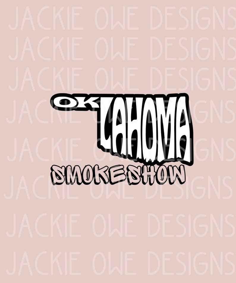 Oklahoma Smokeshow Png Song Lyric Png Png for Shirt - Etsy