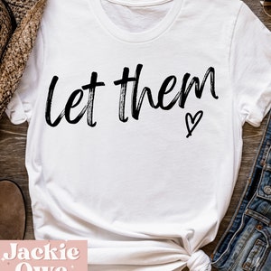 Let Them Png, Digital Download, Self Love, Motivational Quote, Let Them ...