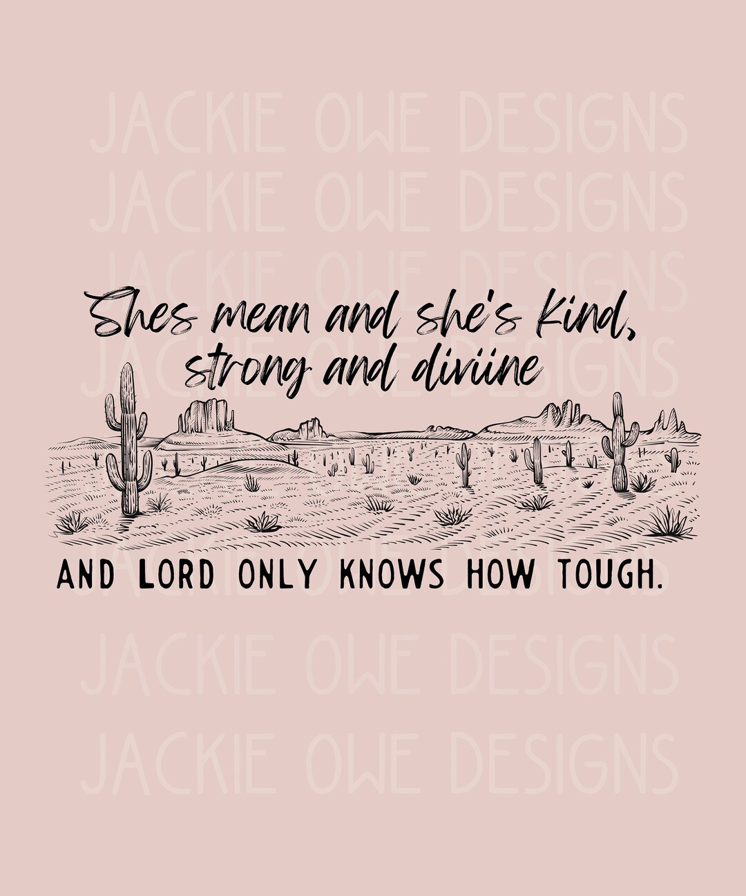 She's Mean and She's Kind, Strong and Divine Png, Western Png, Country ...