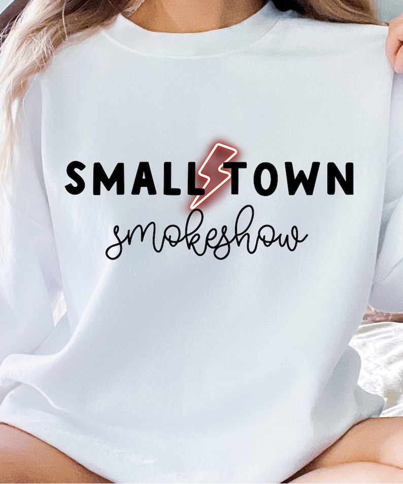 Small Town Smokeshow Png Sarcastic Humor Png Graphic Shirt - Etsy