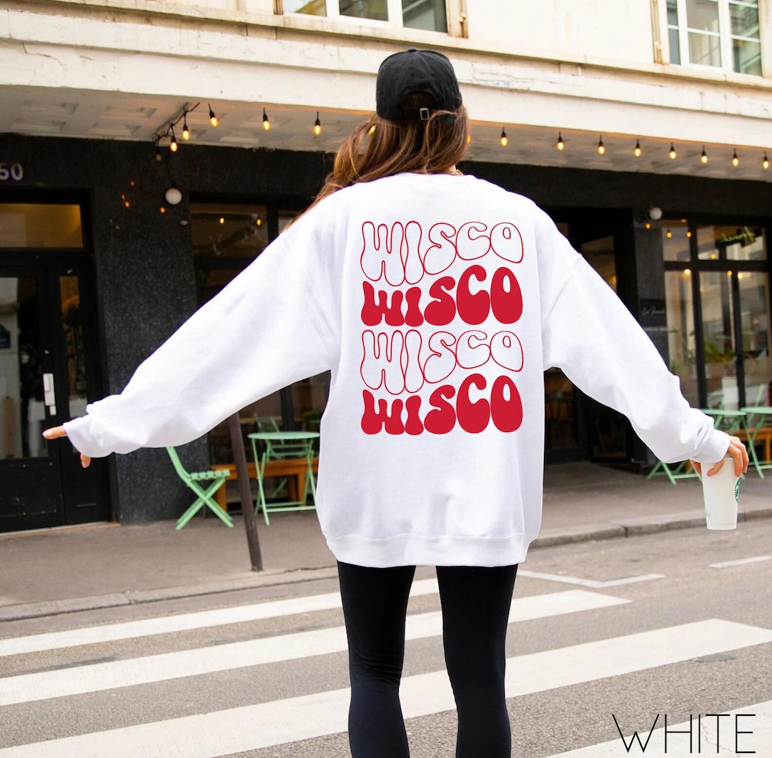 Wisconsin Sweatshirt Wisco Sweatshirt College Game Day Sweater Go ...