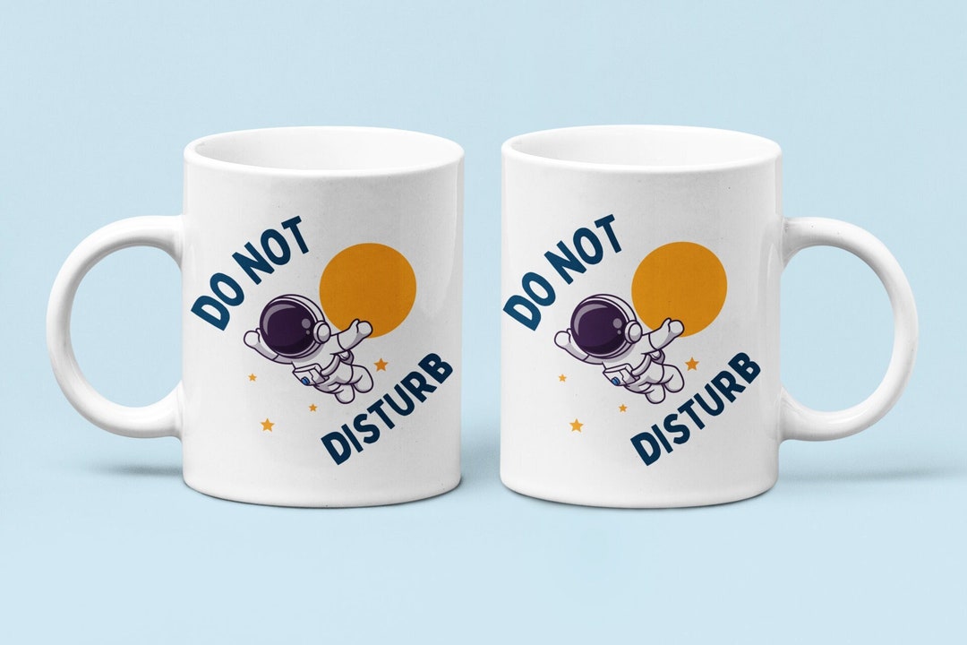 Do Not Disturb Mug, Out of Office, Cozy Coffee Mug, Vacation, Gift for ...