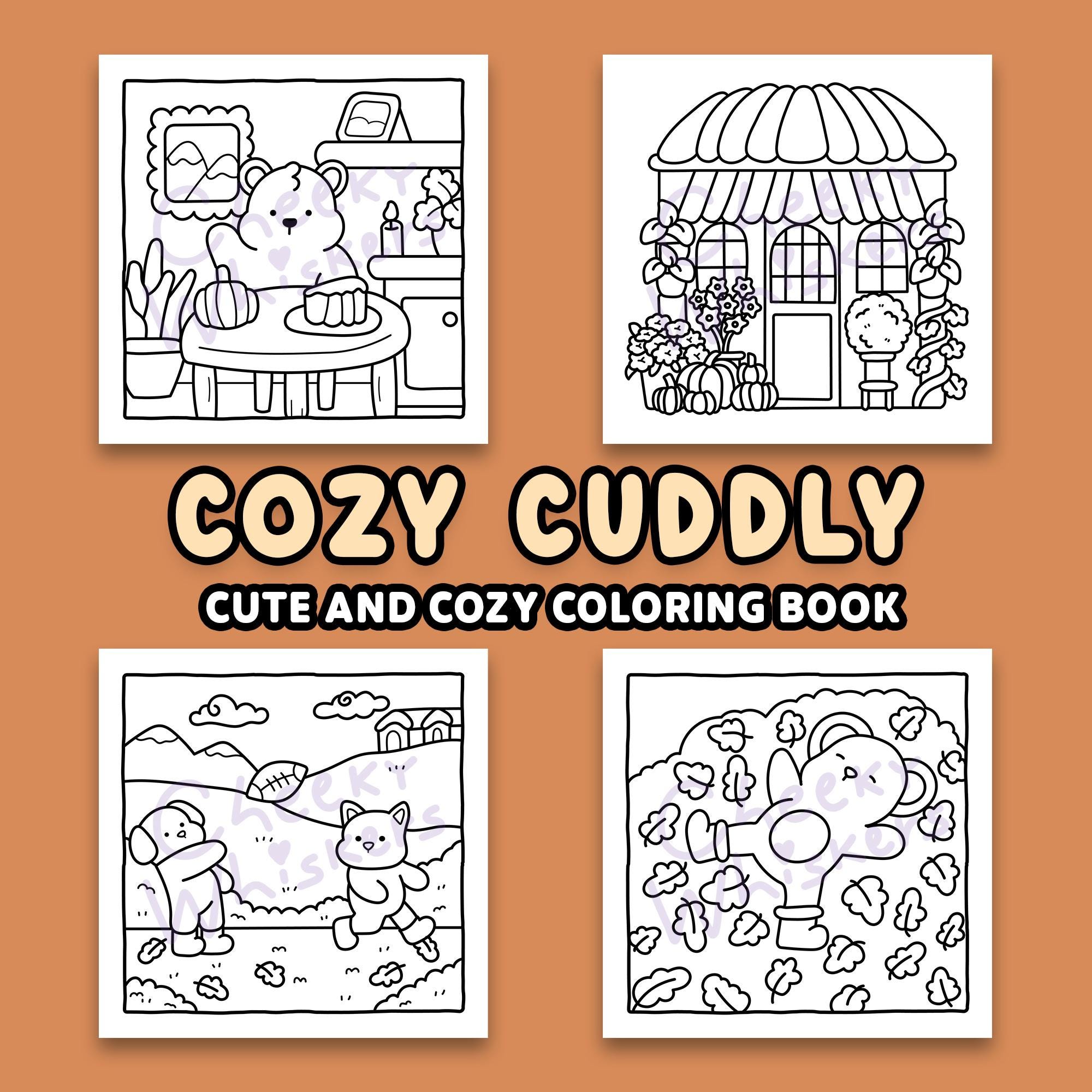 Cozy Cuddly Coloring Pages: Super Cute and Cuddly Characters in Cozy ...