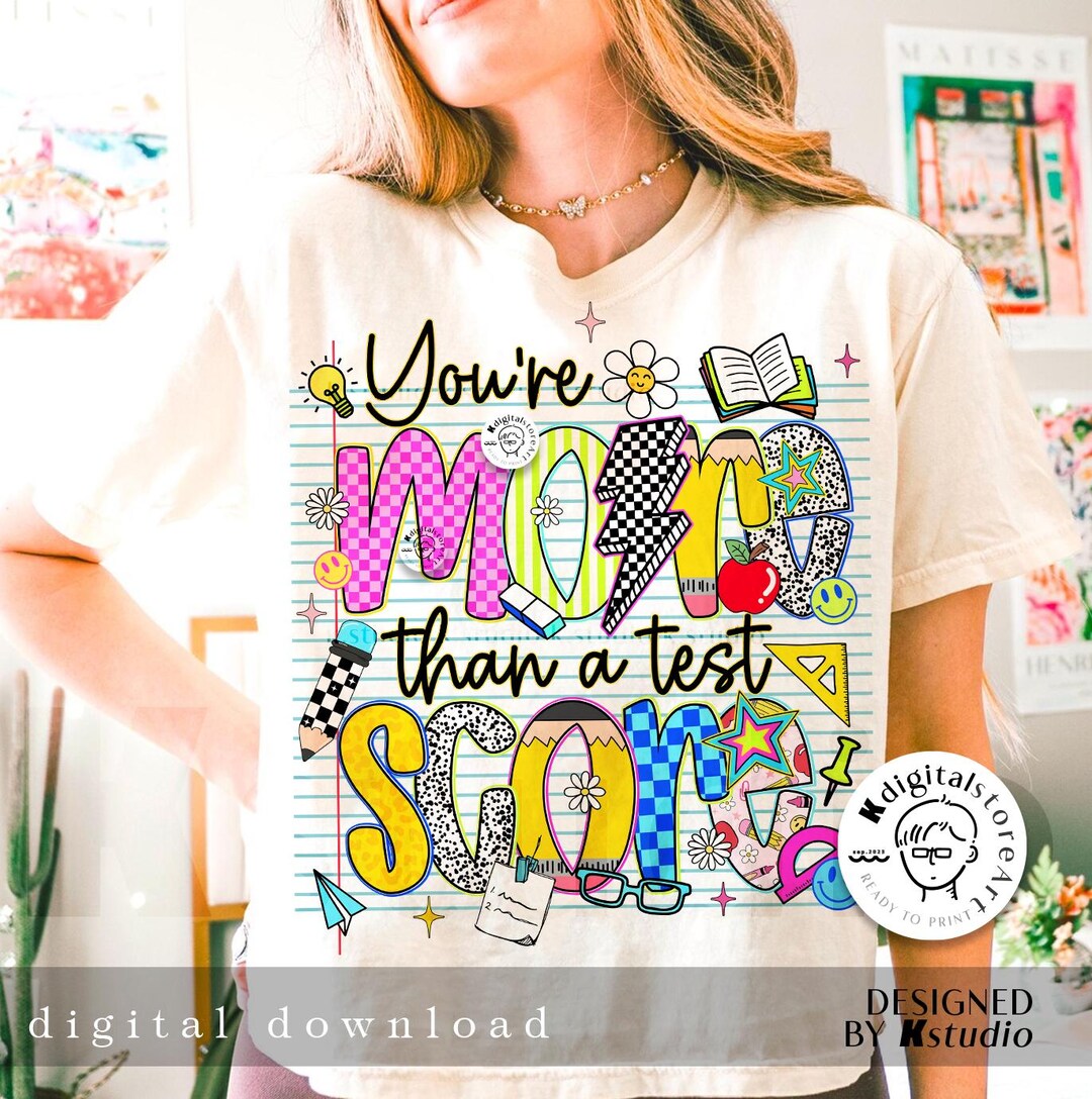 Your're More Than Test Score, Test Day Png, You Got This Don't Stress ...