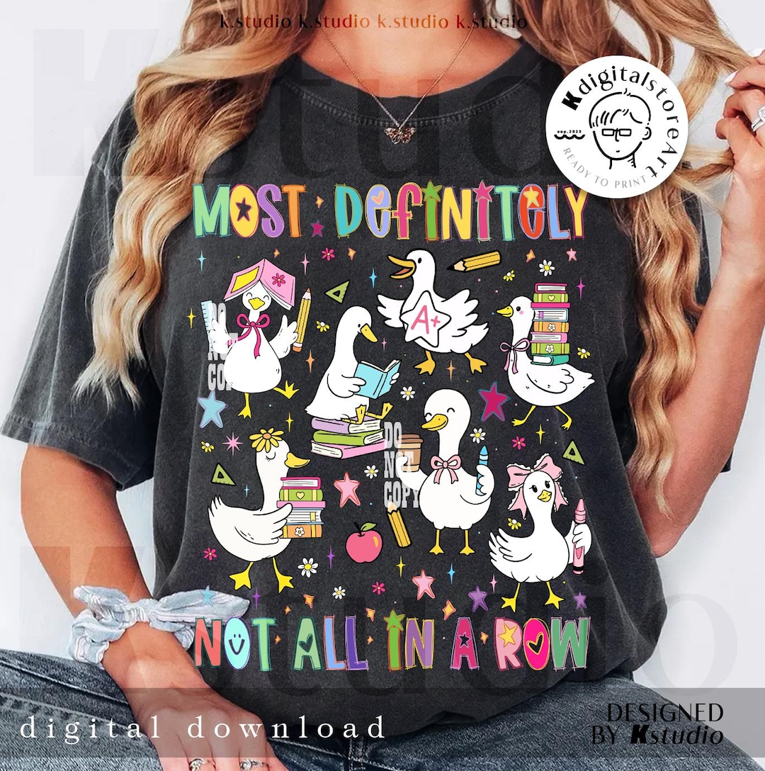 Glitter Most Definitely Not All in the Row Png, Funny Goose Teacher Png ...