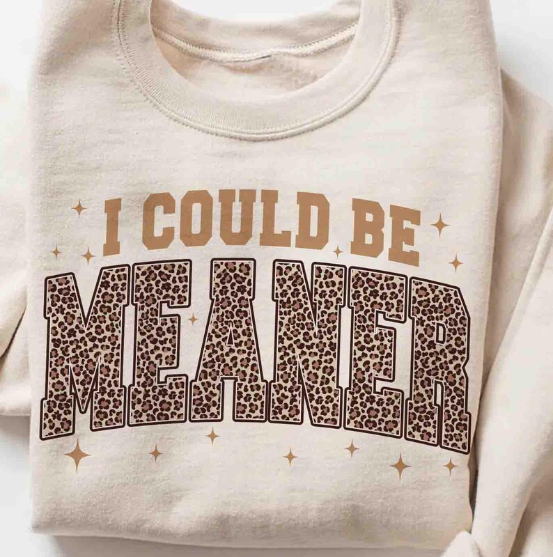 I Could Be Meaner Png, Trendy Sarcastic Png, Funny Quote Png, Retro ...