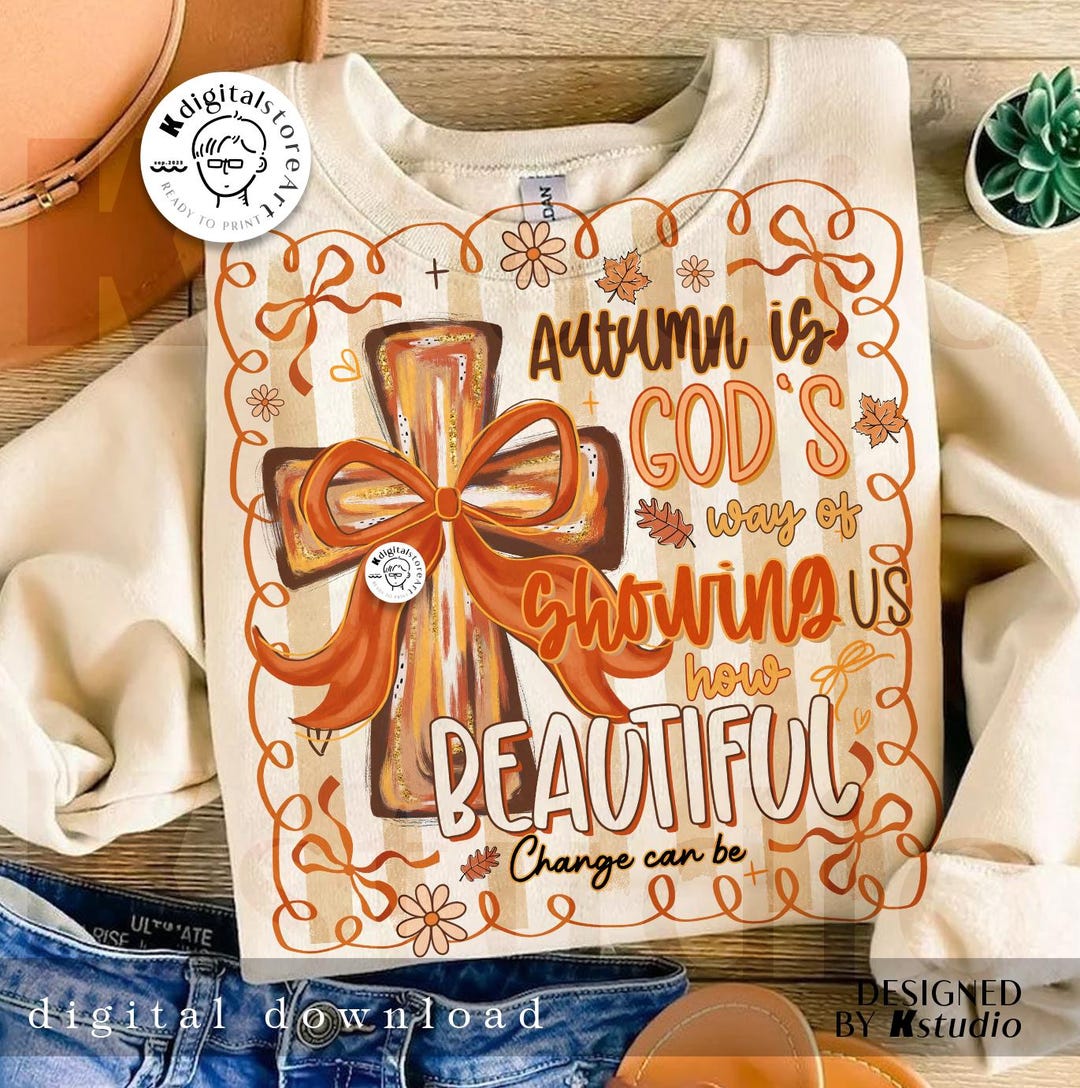 Preppy Cross Fall Jesus, Autumn is God's Way Showing US, Retro Fall Png ...