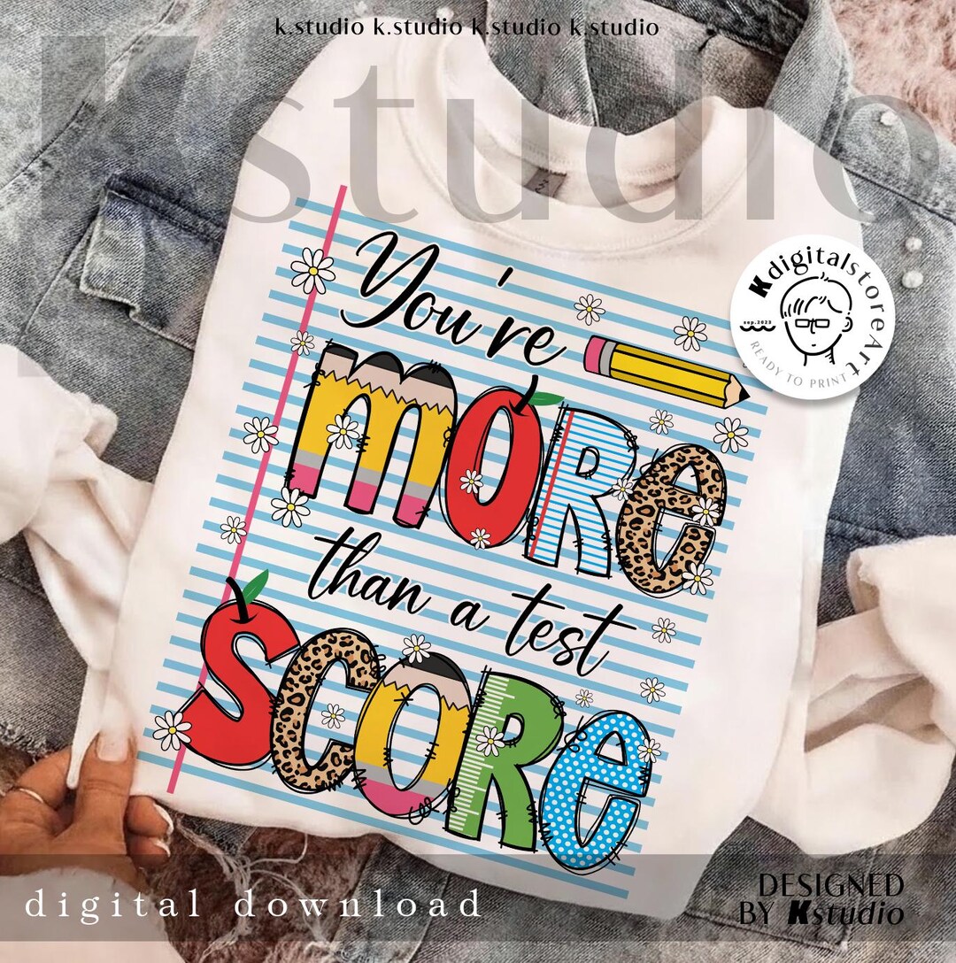 You're More Than A Test Score Png, Testing Day Png, Don't Stress Do ...