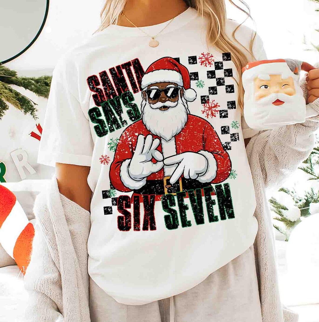 Checkered Santa Says Six Seven PNG, Retro Distressed Cool Black Santa ...