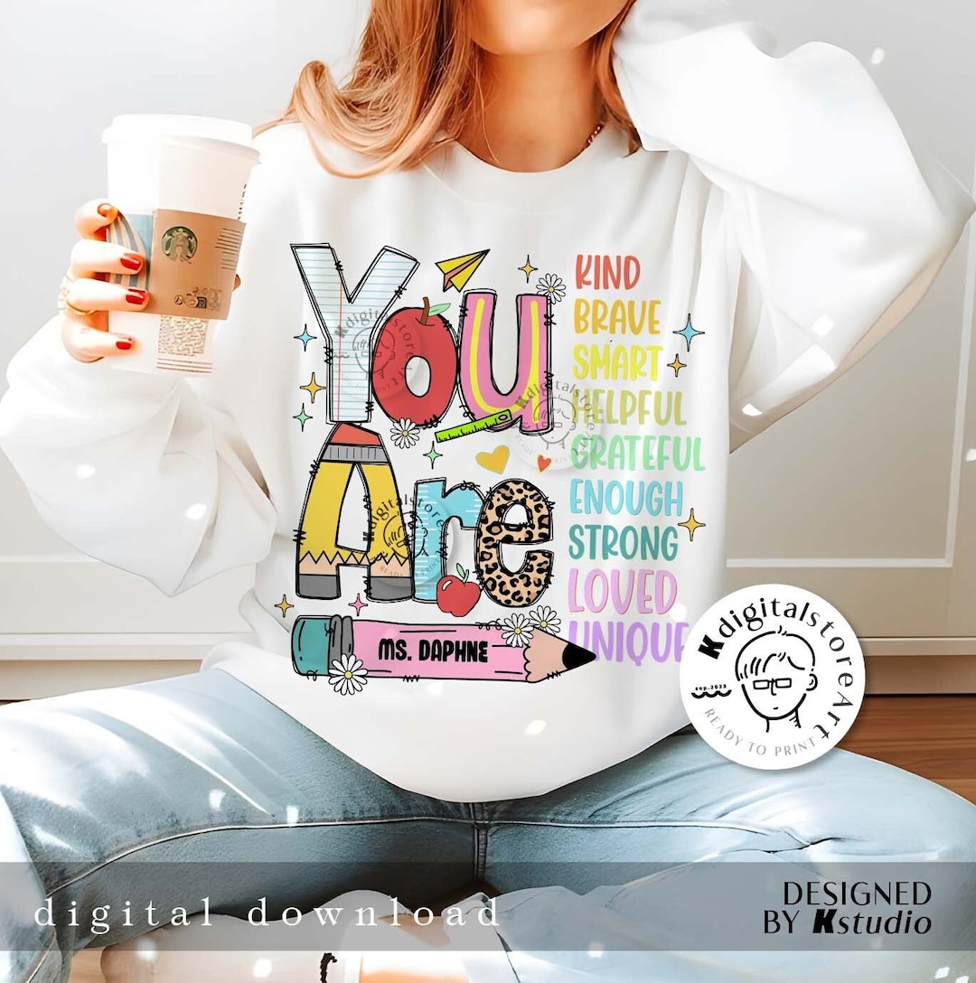 You Are Teacher Name Custom Design, You Are Teacher Png, Back to School ...