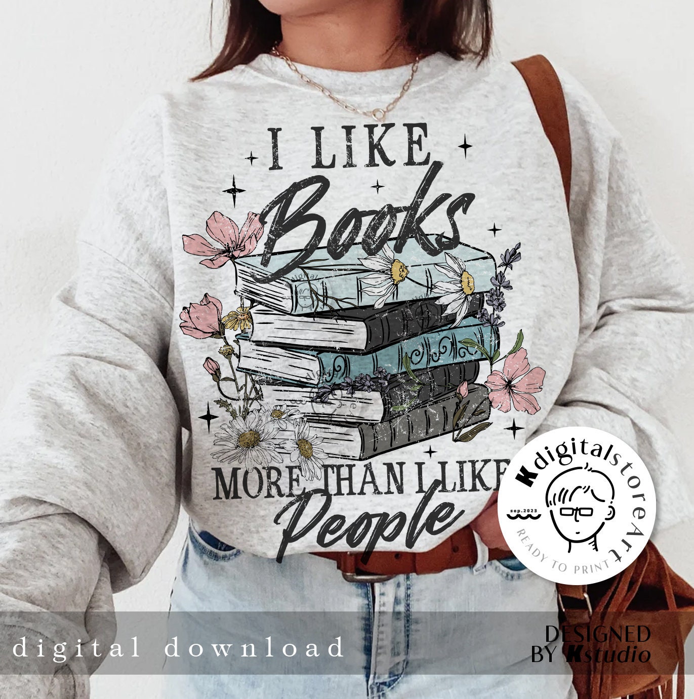 I Like Books More Than I Like People Png, Book Png Design, Book ...