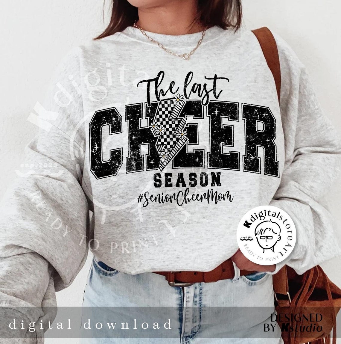 The Last Cheer Season SVG Png, Varsity Senior Cheer Mom Png, Teacher ...