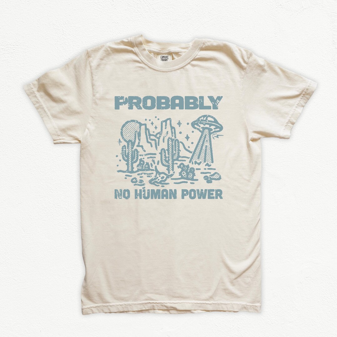 Probably No Human Power Recovery Shirt, Sobriety Tee, Inspirational ...