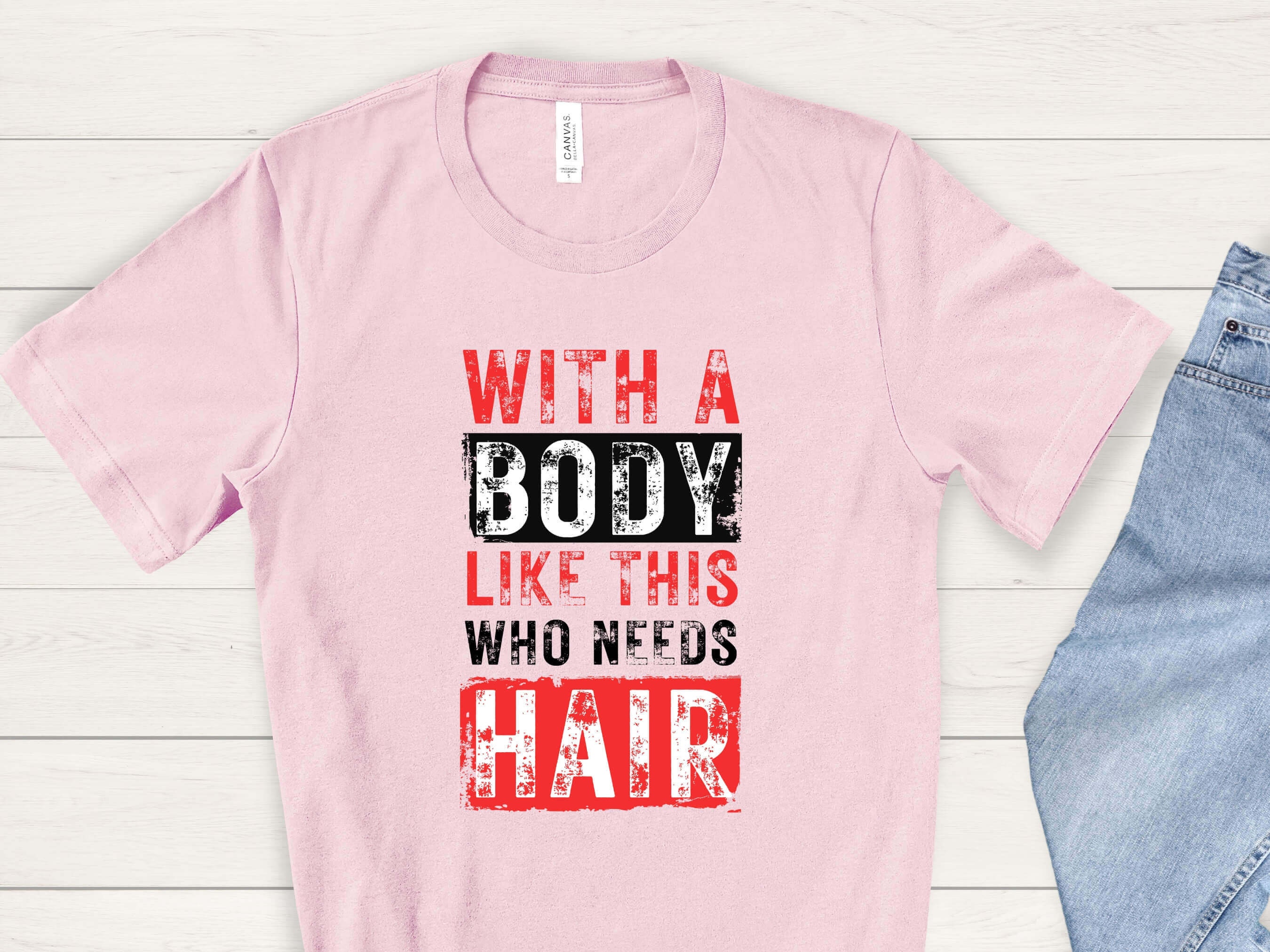 With a Body Like This Who Needs Hair, Funny Bald Shirt, Bald Men Shirt ...