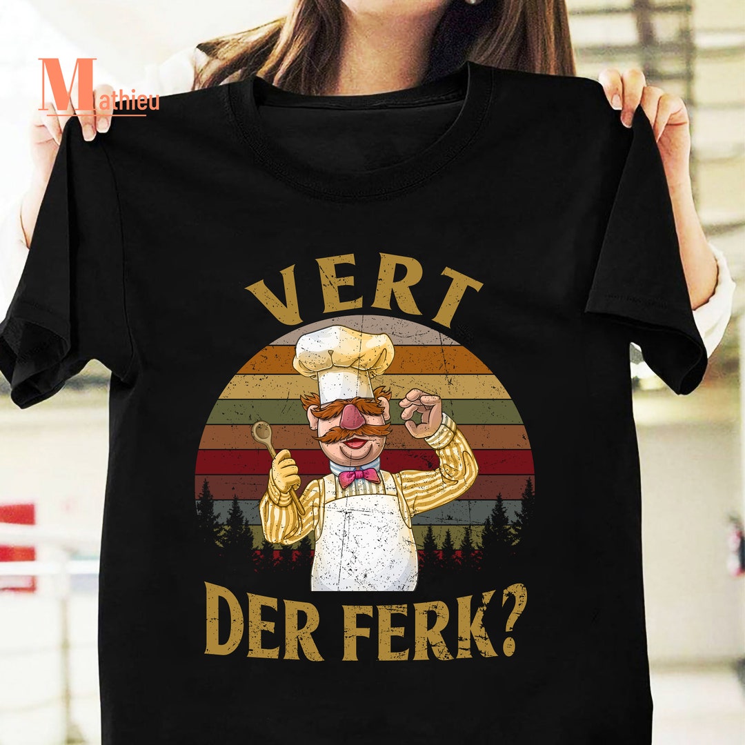 Swedish Chef Vert Der Ferk Sunset Vintage T-shirt, Swedish Chef Shirt ...