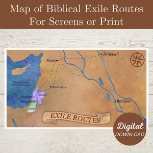 Biblical Exile Map, Exile Route Maps, Assyrian Exile, Babylonian Exile ...