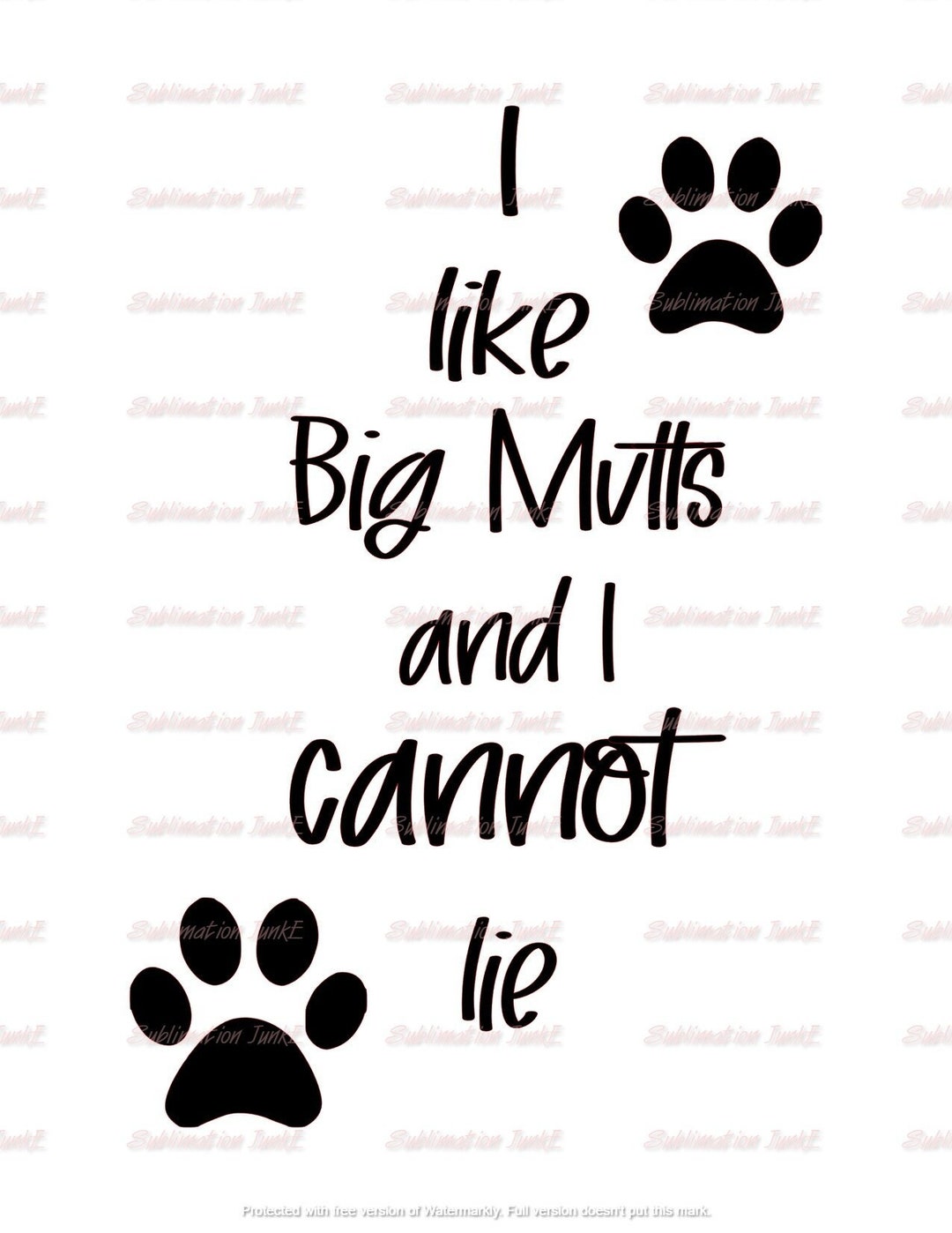 I Like Big Mutts, SVG,PNG,JPEG , Silhouette, Cricut, Clipart ...