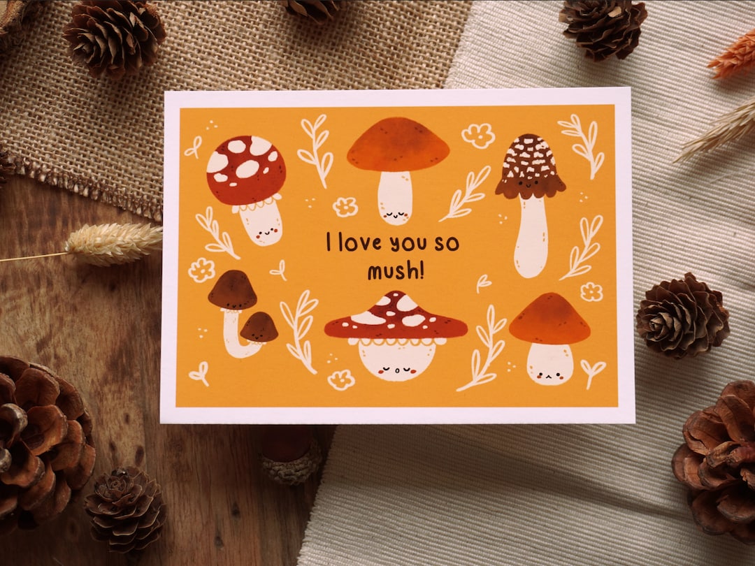 Mushroom Love You so Mush Art Print A5/A6 Print Mushroom Illustration ...
