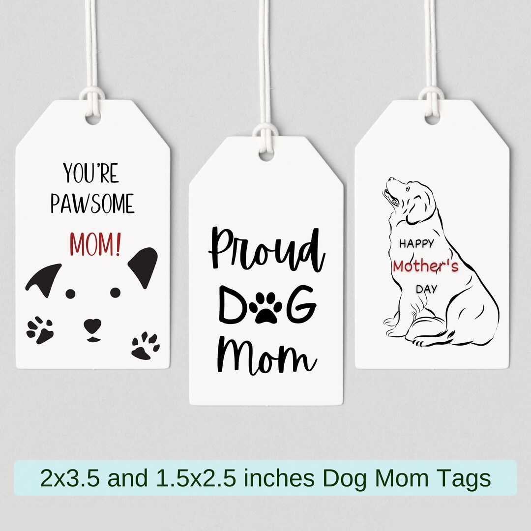 Mother's Day Gift Tag Printable Mom Tag for Moms Day Cute Dog Mother's ...