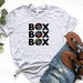 BOX BOX BOX Formula 1 T-shirt, F1 Fan Merchandise Gift, Racing Shirt ...