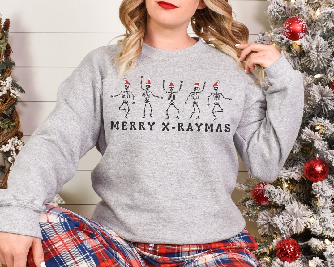 Christmas Xray Tech Sweatshirt, Funny X-ray Sweater, Holiday X Ray Tech ...