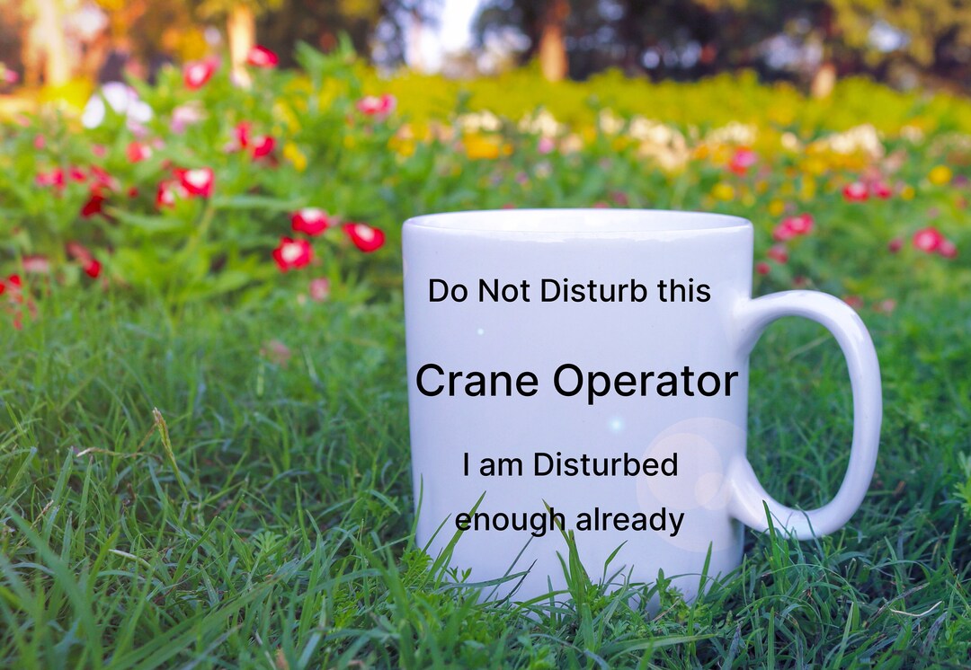 Crane Operator Mug Funny Crane Operator Cup Gift Ideas for - Etsy