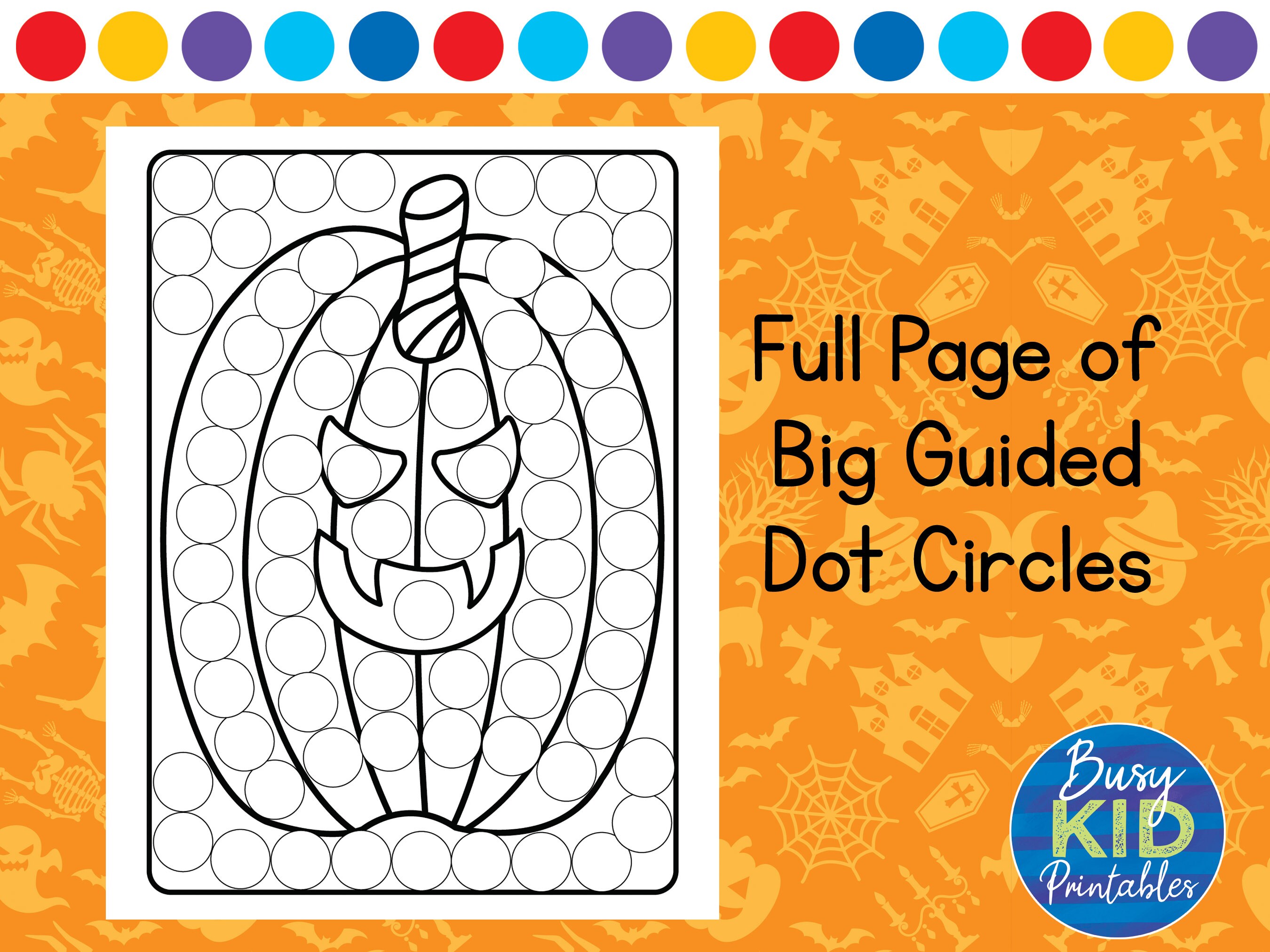 Halloween Dot Marker Printable - Cute Dab a Dot Coloring Pages for ...