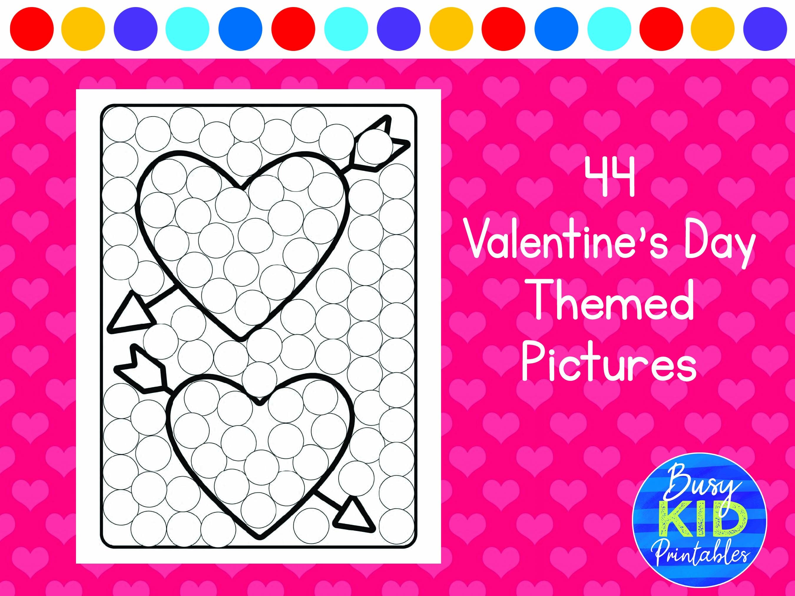 Dot Marker Printable Valentine's Day Dab a Dot Coloring Pages for ...