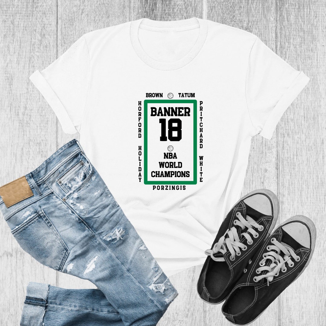 Boston Celtics Banner 18 Tshirt Celtics Fan Gift Champions Shirt Boston ...