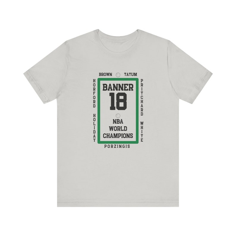 Boston Celtics Banner 18 Tshirt Celtics Fan Gift Champions Shirt Boston ...