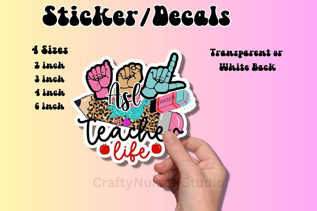 Asl Stickers, Asl Teacher Life Sticker, Asl Teacher Stickers, Asl ...