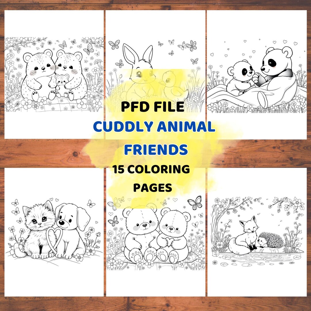 15 Cuddly Animal Friends Coloring Pages Kids Printable PDF Adorable ...