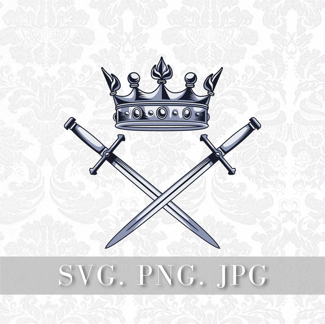 Crown and Swords Svg Png Jpg, Queen Crown Svg, King Crown Svg, Crown ...