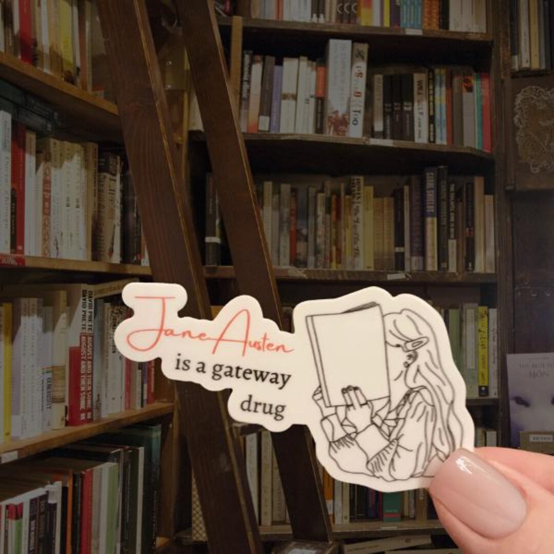 Jane Austen is a Gateway Drug Sticker - Etsy