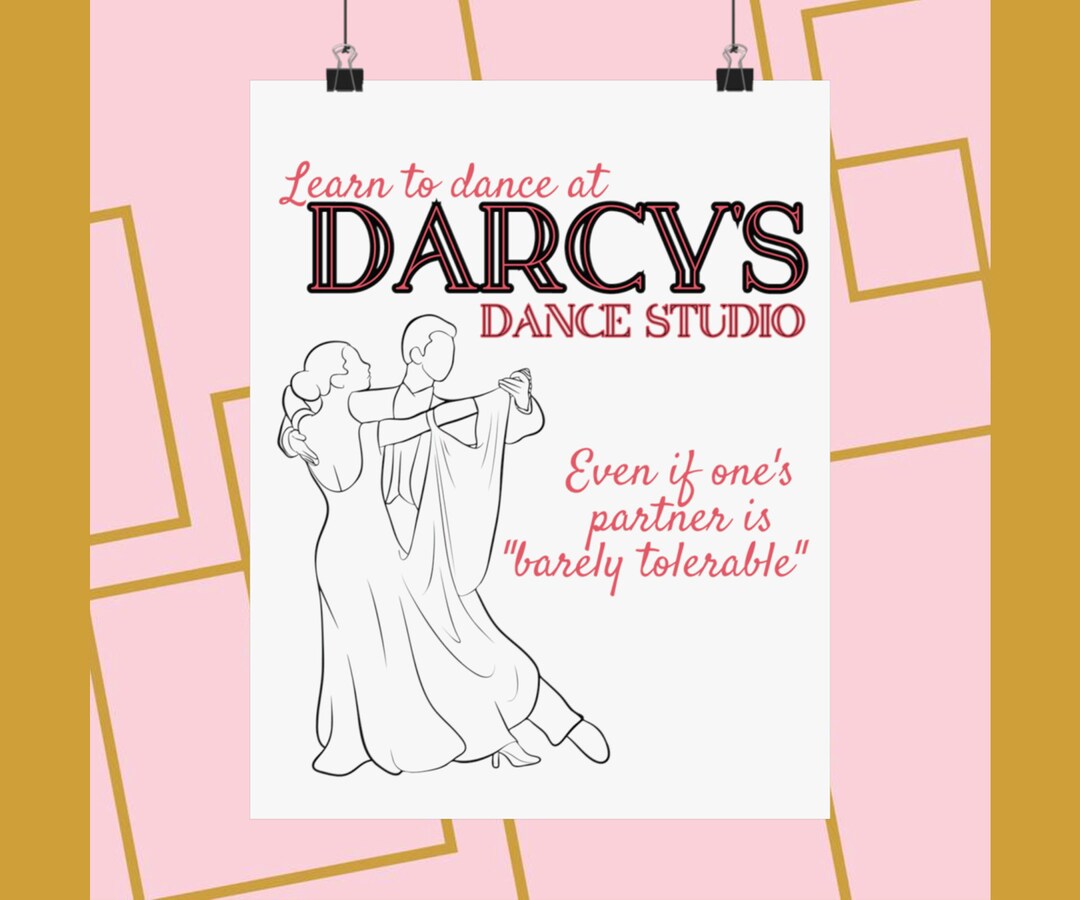Darcy's Dance Studio, Funny Pride and Prejudice Poster, Elizabeth ...