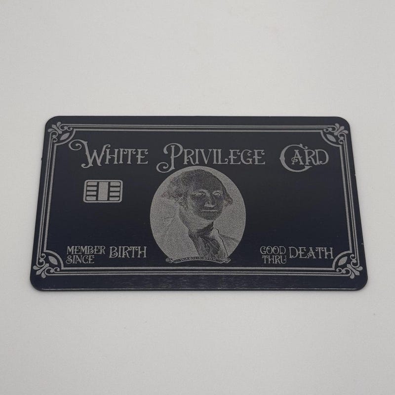 White Privilege Card - Etsy