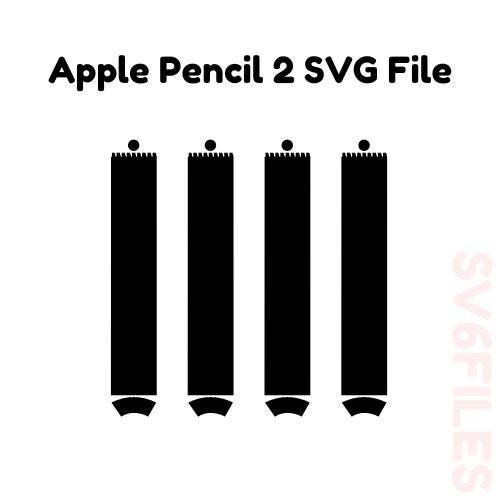Apple Pencil SVG File, Template File, Apple Pencil 2 Skin File - Etsy ...