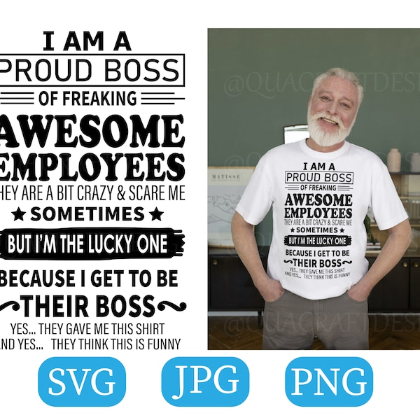 Im a Proud Boss of Freaking Awesome Employees - Etsy