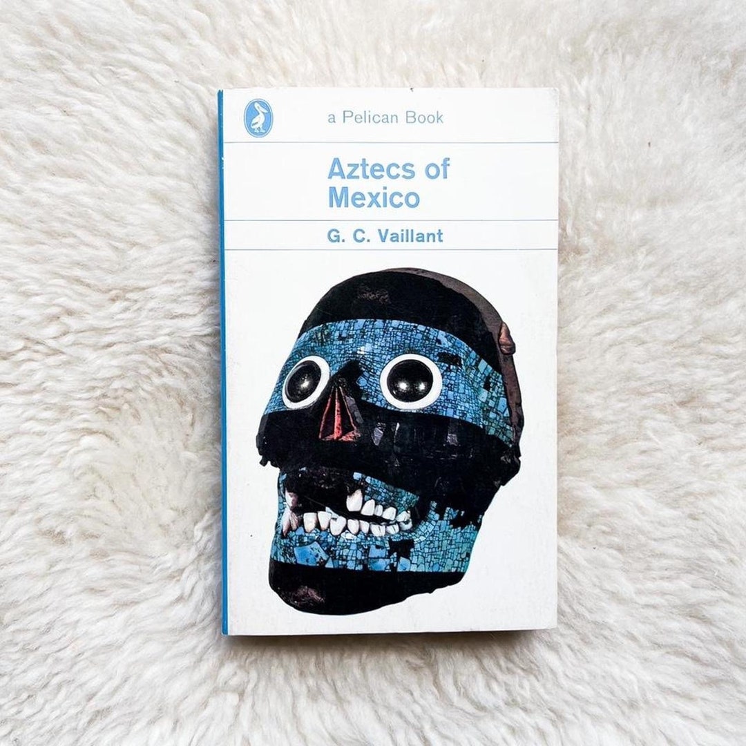 VINTAGE BOOK Aztecs of Mexico by G.C. Vaillant 1975 - Etsy