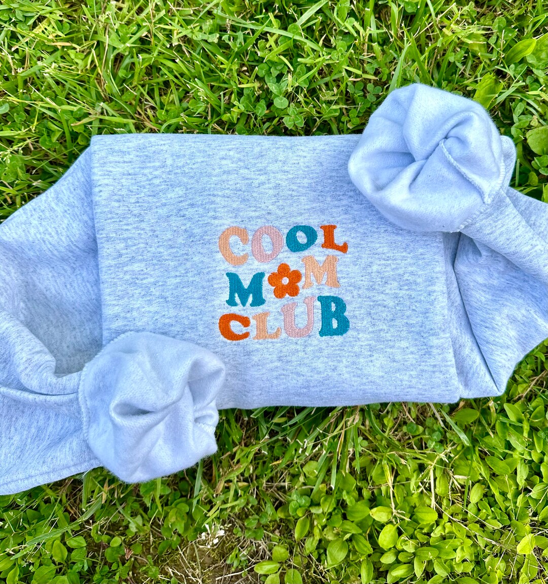 Made to Order Embroidered “cool Mom Club” Crewneck Sweatshirt, Gift for ...