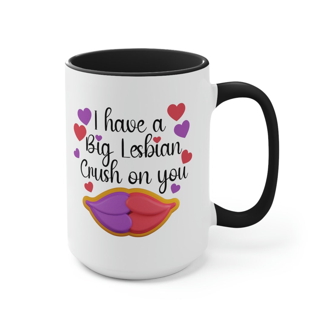 Lesbian Valentine Gift, Lesbian Crush 15oz Coffee Mug, Valentines Day ...